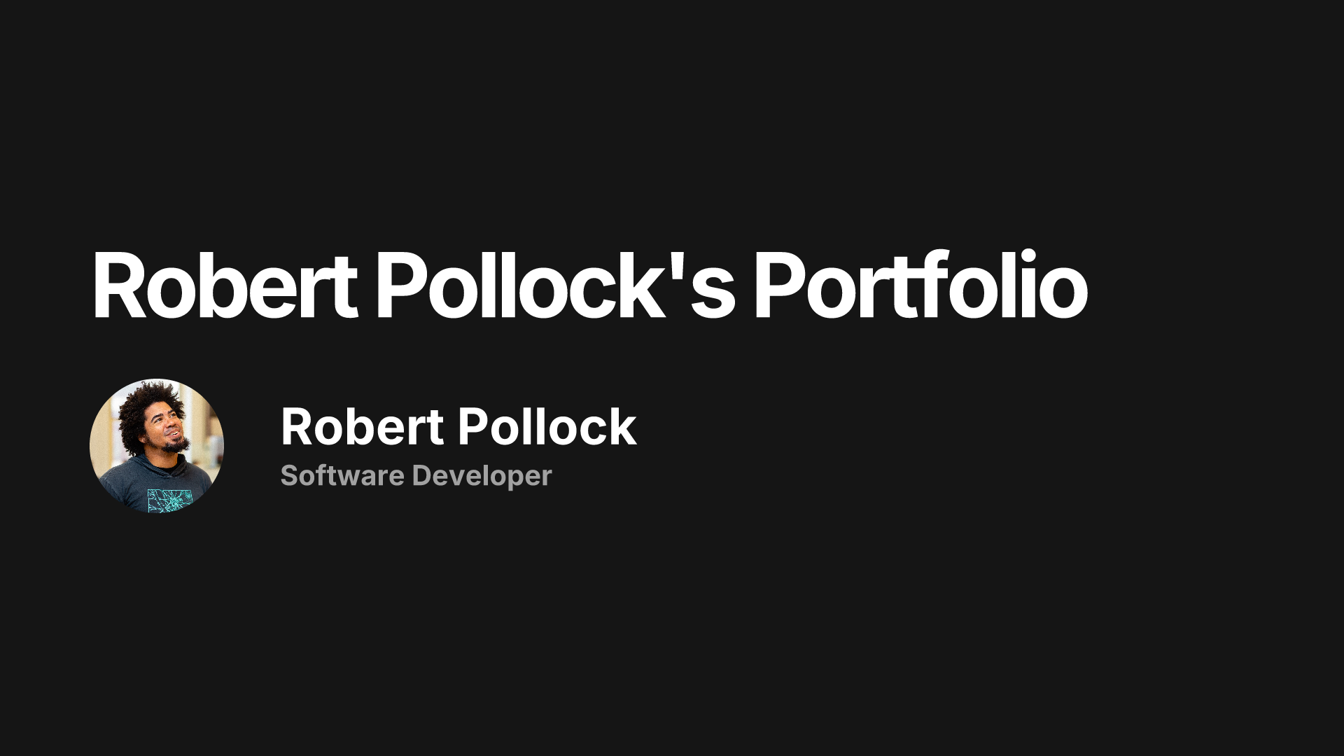 Robert Pollock's Portfolio